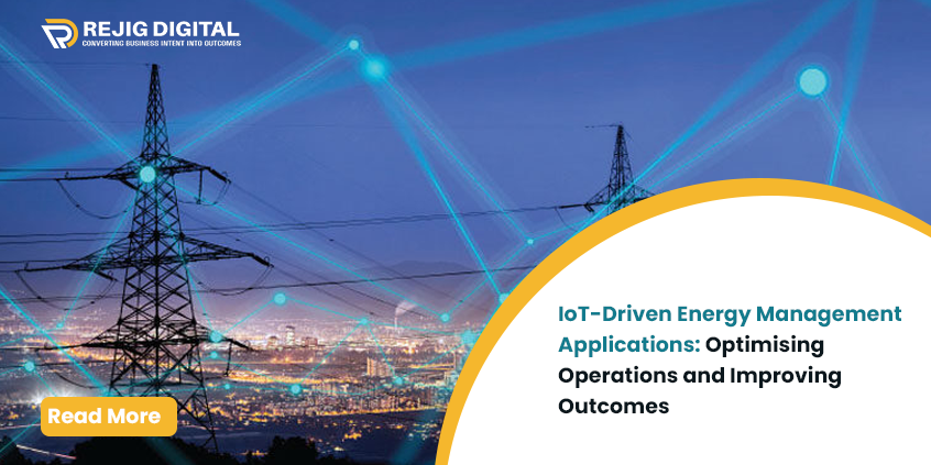 IoT in Energy Management: Top Applications with Major Benefits