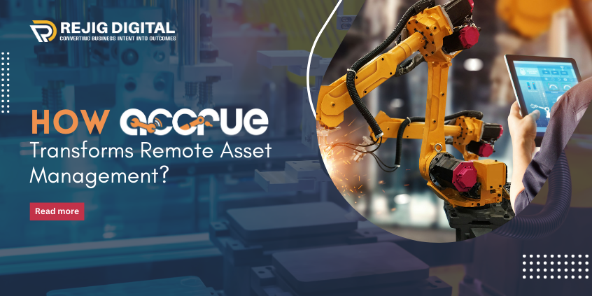ACCRUE: An Effortless Remote Asset Management Solution