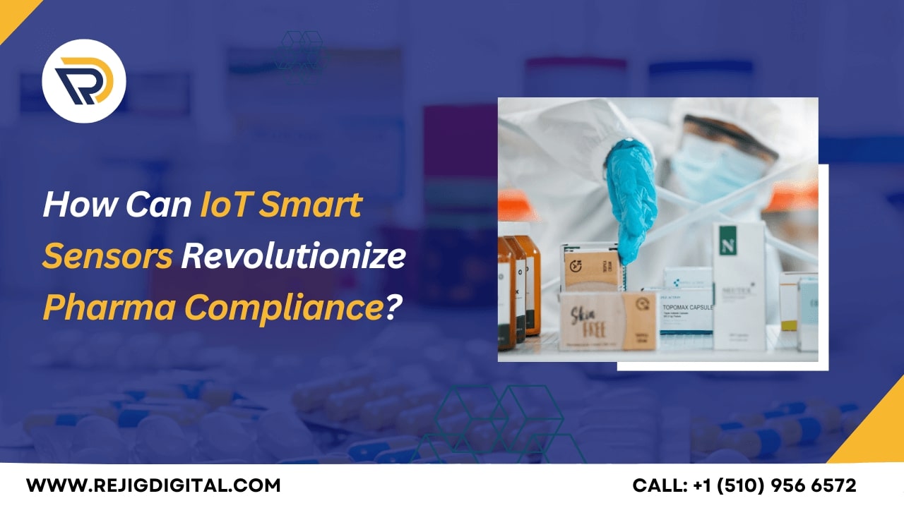 Automating Pharma Compliance with IoT | Smart Sensor Solutions